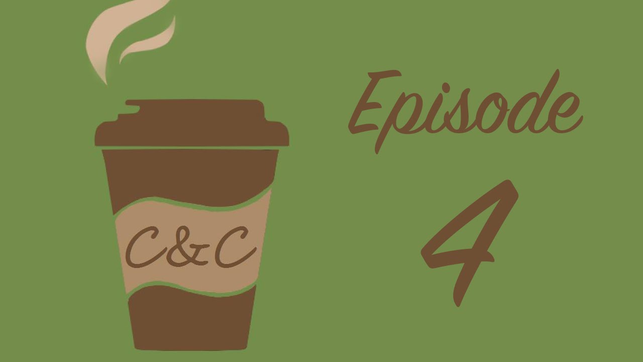 Coffee & Chats Podcast - Episode 4 - YouTube