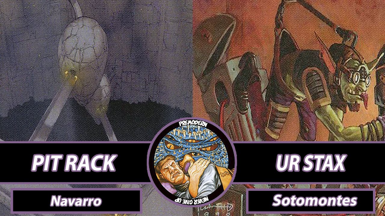 PIT RACK vs UR STAX - Anual PNG Premodern - YouTube