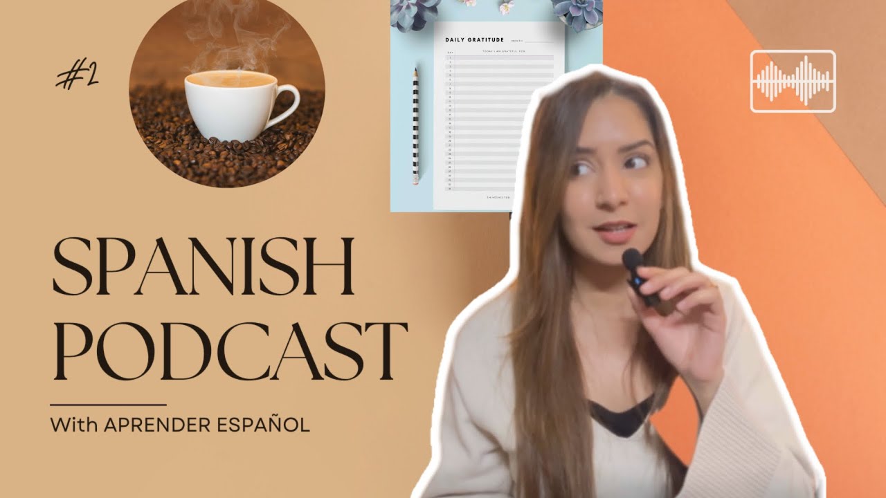 Spanish Podcast ep. 2 | Aprender Español: Finding Happiness in ...