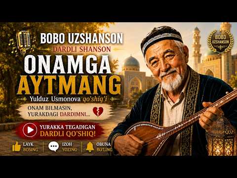 ONAMGA AYTMANG | Yulduz Usmonova qo‘shig‘i | BOBO UZSHANSON