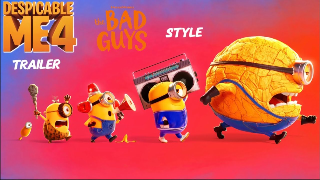 Despicable Me 4 Trailer Style The Bad Guys - YouTube