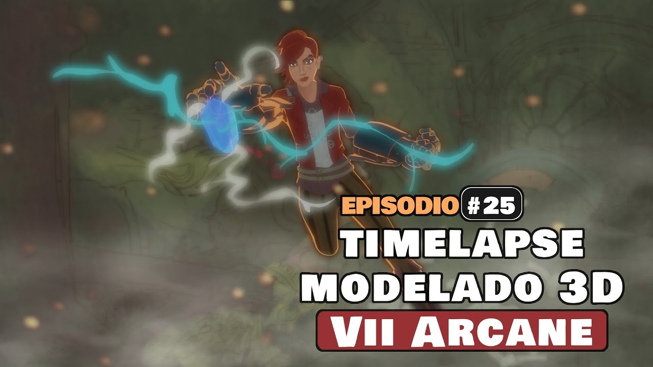 Episodio #25 Timelapse Modelado 3d Vii Arcane🔥 - YouTube