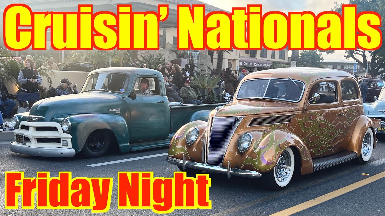 Santa Maria Cruisin' Nationals 2024 - Friday Night Cruise - West Coast ...