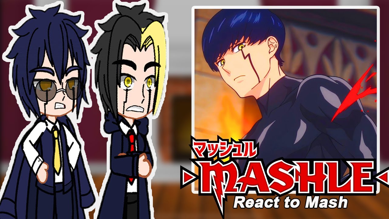 Divine visionaries React to Mash || Mashle Magic and Muscle (1) Gacha ...