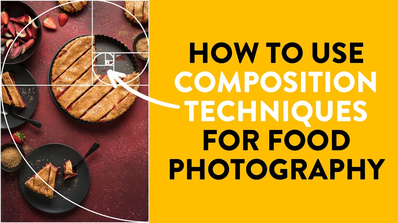 How to use Compositional Techniques to Improve your Food Photography ...