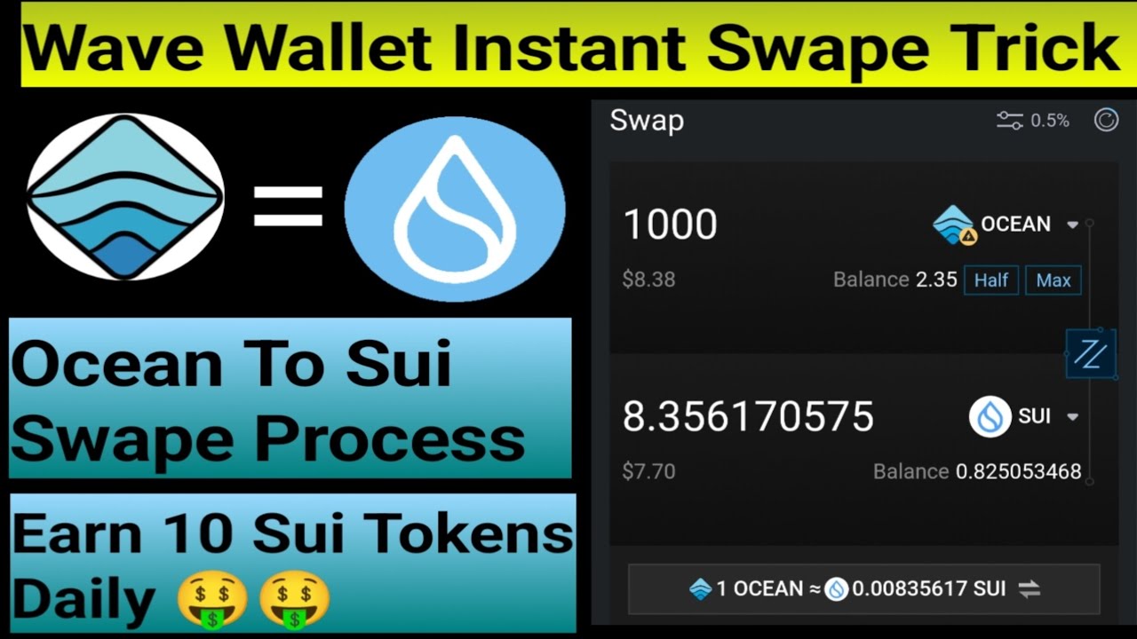 Wave Wallet Instant Swap trick || Ocean to sui Swap process || Earn Free Sui Token || - YouTube