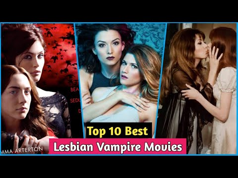 Top 10 Best Lesbian Vampire Movies