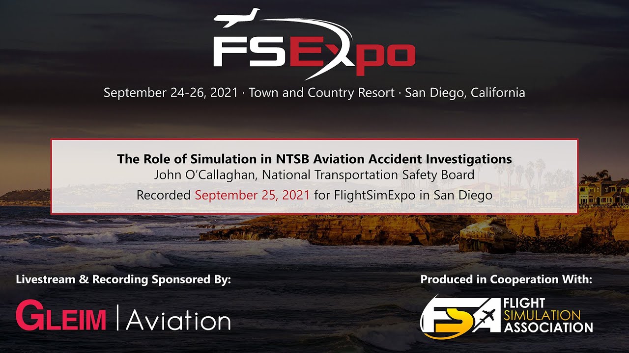 The Role of Simulation in NTSB Aviation Accident Investigations - YouTube