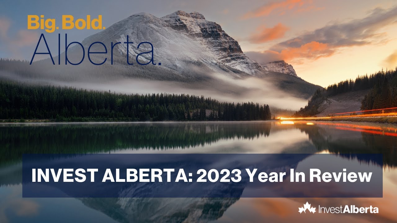 Invest Alberta: 2023 Year In Review - YouTube