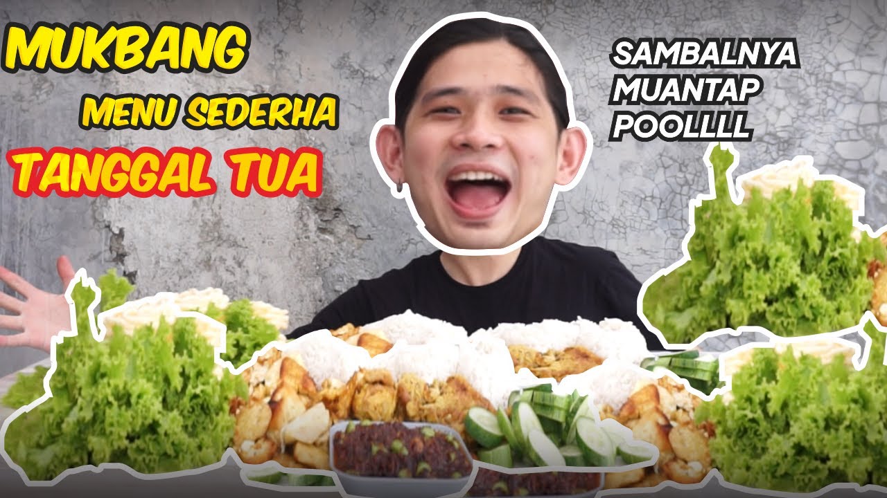 MUKBANG MENU SEDERHANA, SAMBAL NYA GA ADA LAWAN - YouTube