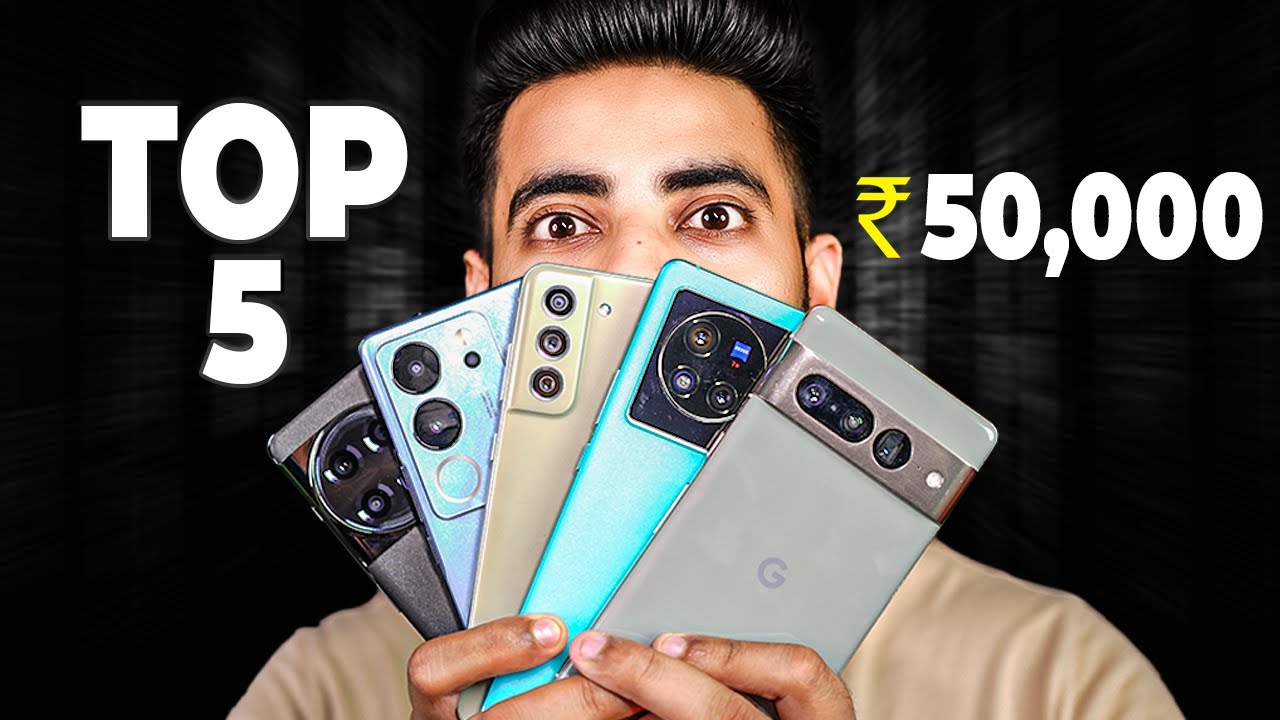 TOP 5 Smartphone Under Rs 50,000 !! - YouTube