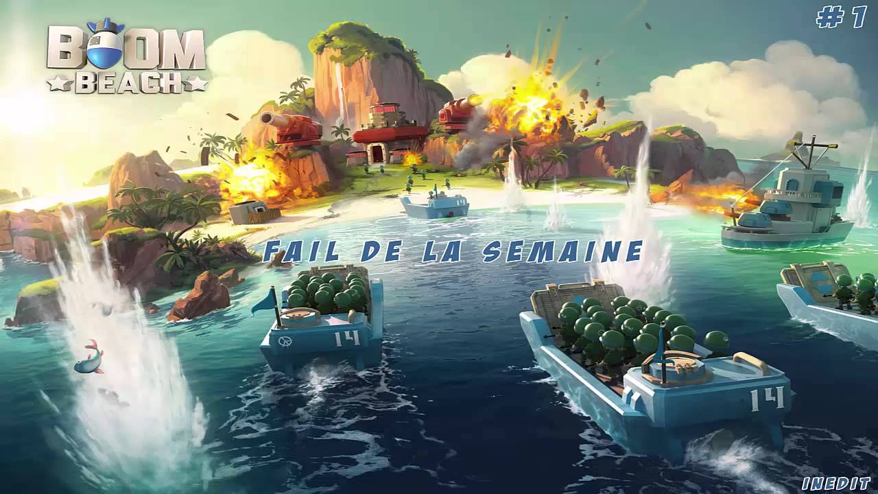 BOOM BEACH | FAIL DE LA SEMAINE #1 - YouTube
