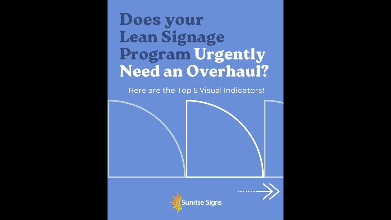 The Top 5 Visual Indicators that your Lean Manufacturing Signage is ...