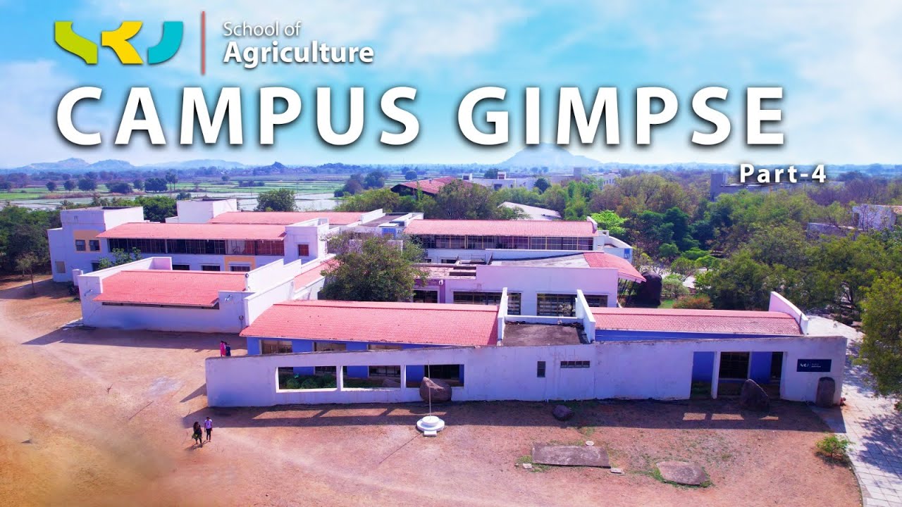 SR UNIVERSITY | CAMPUS GLIMPSE (part-04) | SCHOOL OF AGRICULTURE - YouTube