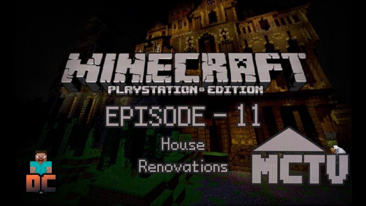 MCTV The House Building Channel? - Minecraft PSX Edition - EP [11 ...