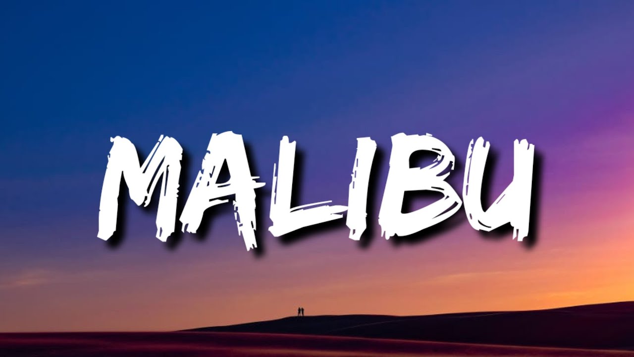 Miley Cyrus - Malibu (Lyrics/Song) - YouTube