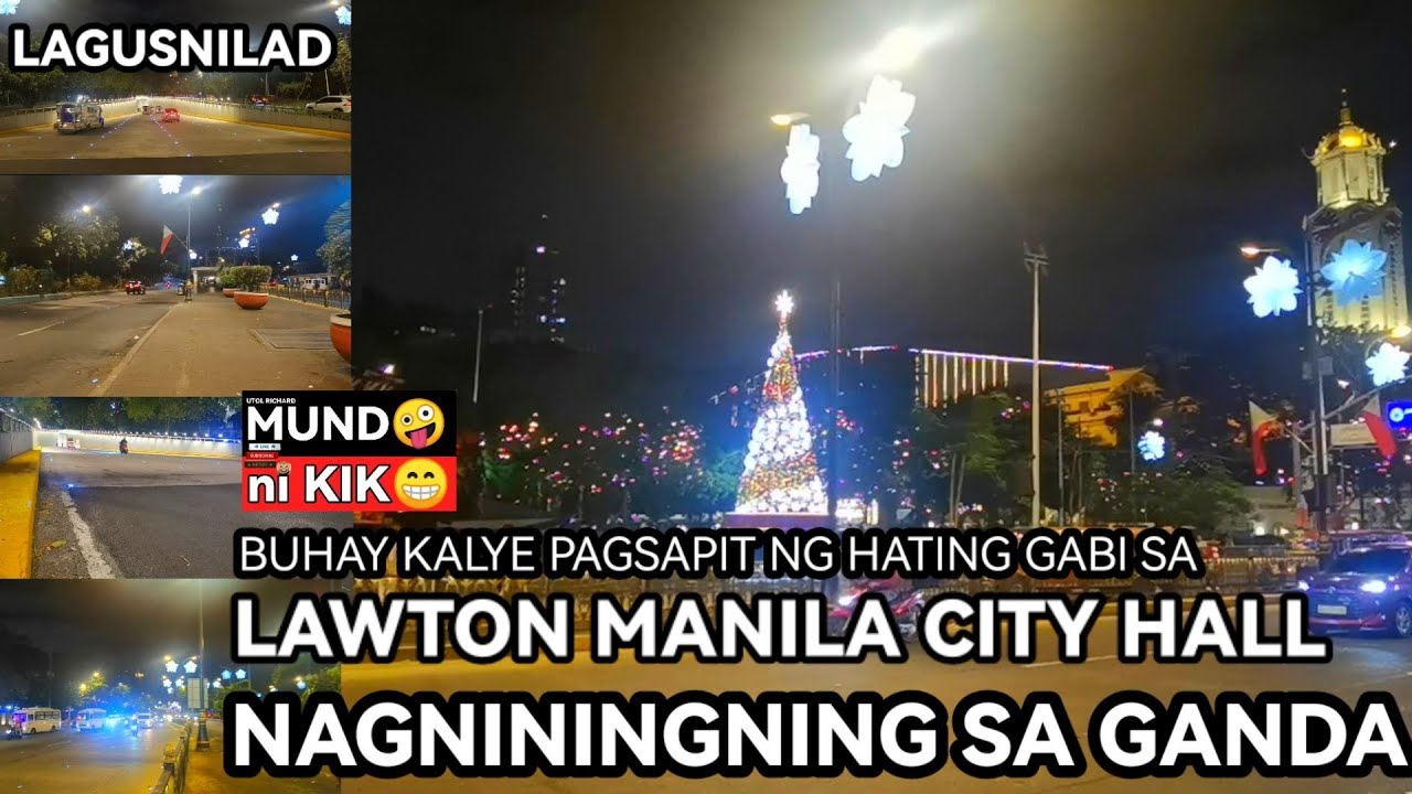 walk tour sa kalye ng LAWTON MANILA city hall pagsapit ng gabi/mundo ni ...