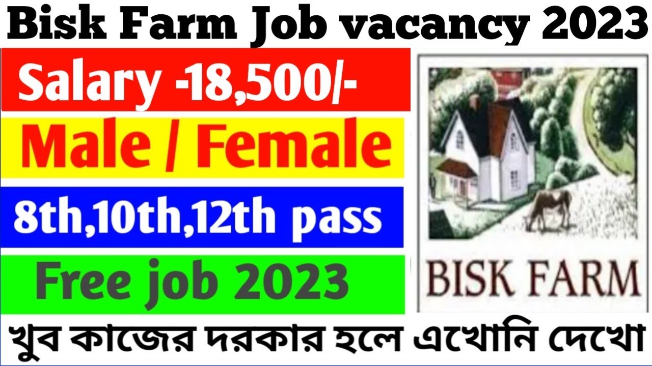 Bisk Farm Job requirement | biscuit company vacancy 2023 | Private job ...