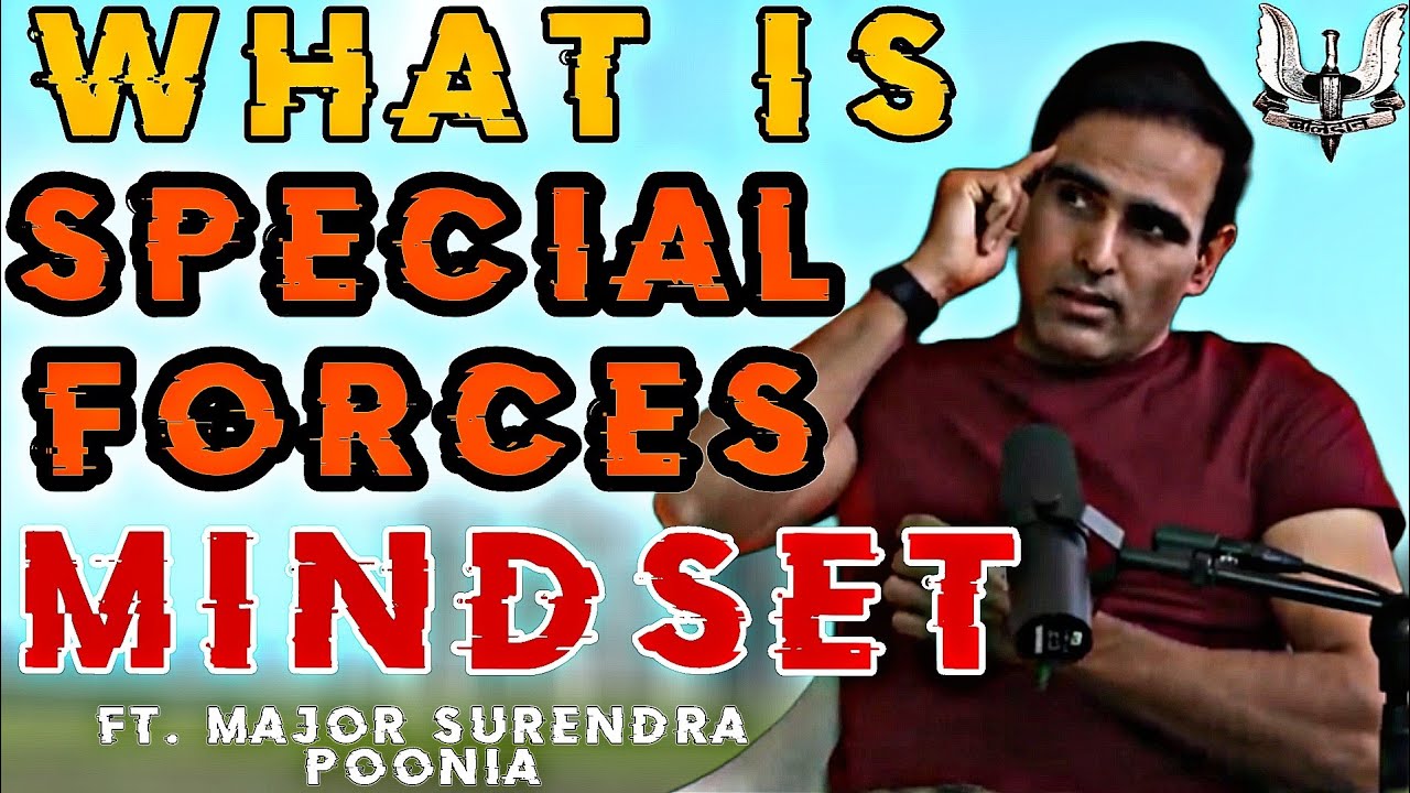 WHAT IS SPECIAL FORCES? | FT. MAJOR SURENDRA POONIA | PARA SF | INDIAN ...