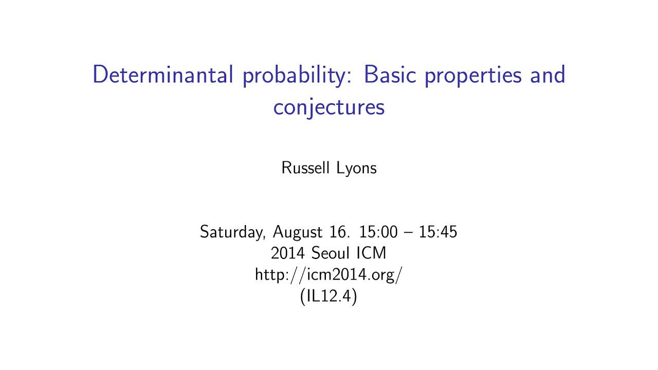 ICM2014 VideoSeries IL12.4 : Russell Lyons on Aug16Sat - YouTube