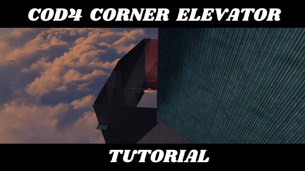 [Tutorial] COD4 Corner Elevator - YouTube