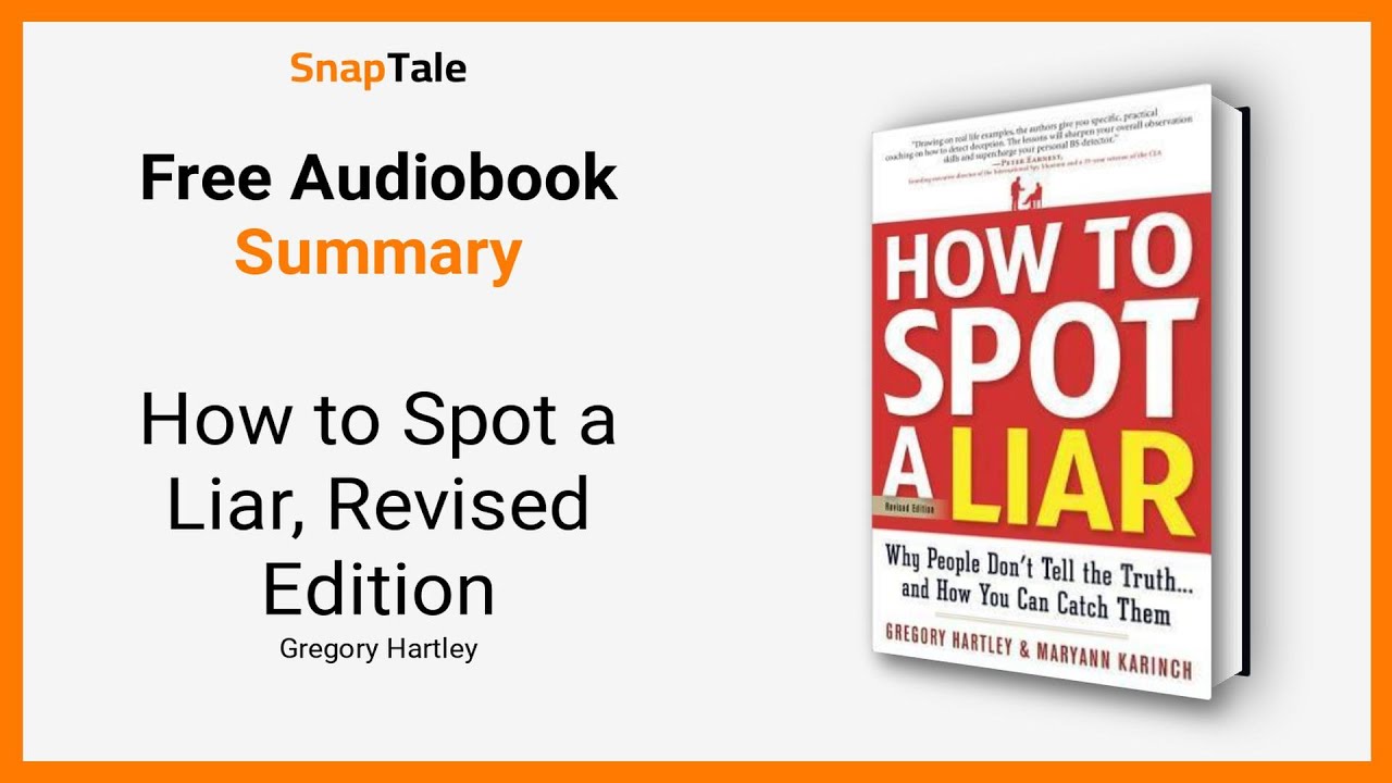 How to Spot a Liar, Revised Edition by Gregory Hartley: 7 Minute ...