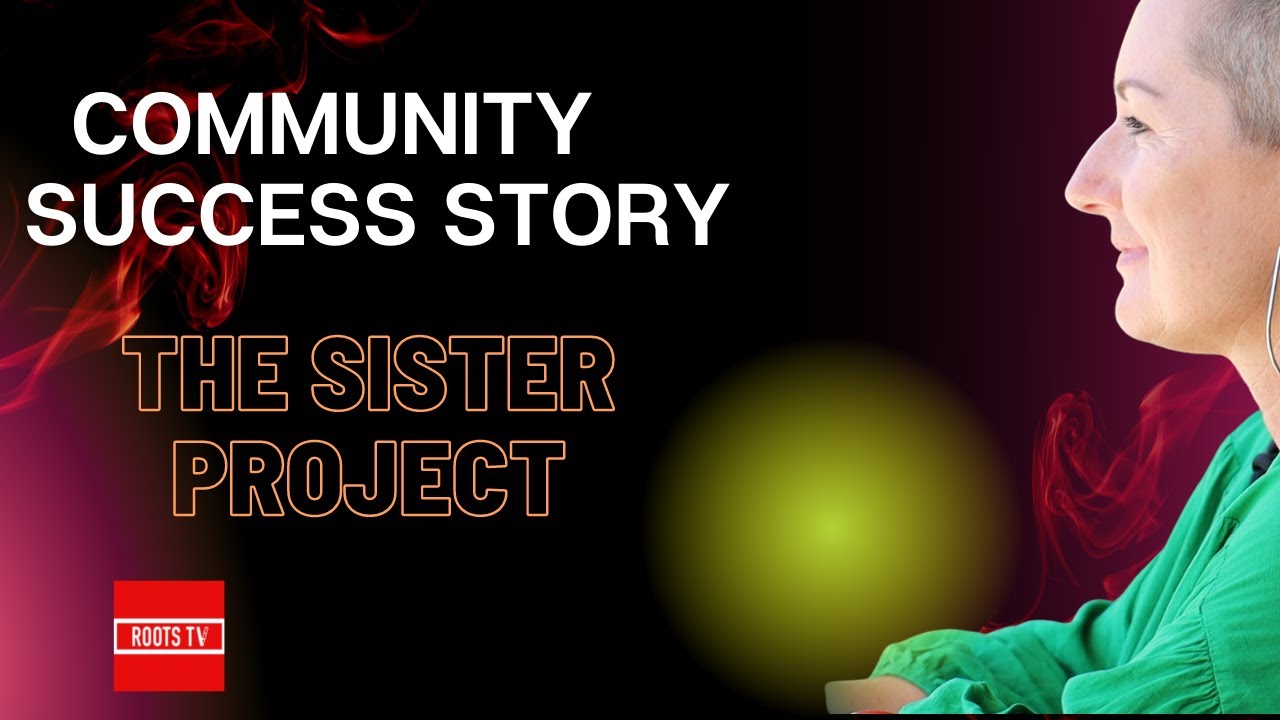 Tracey Cave, Community Stories, The Sister Project - YouTube