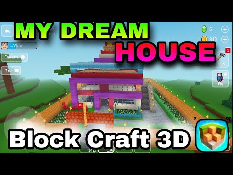 MY DREAM HOUSE OF BLOCK CRAFT 3D || BLOCK CRAFT 3D :-BUILDING GAME.# ...