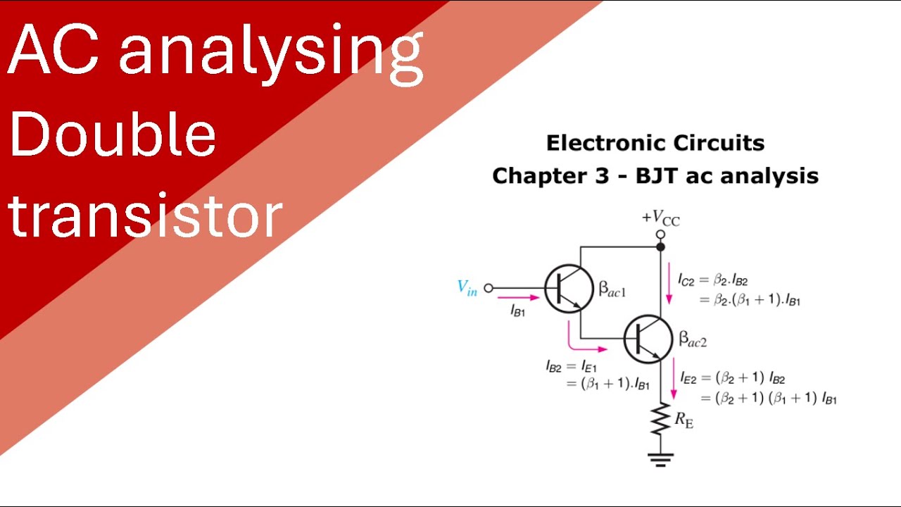 AC analysing double transistors chapter 3 - YouTube
