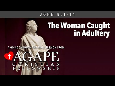 John 8:1-11 - The Woman Caught in Adultery - YouTube