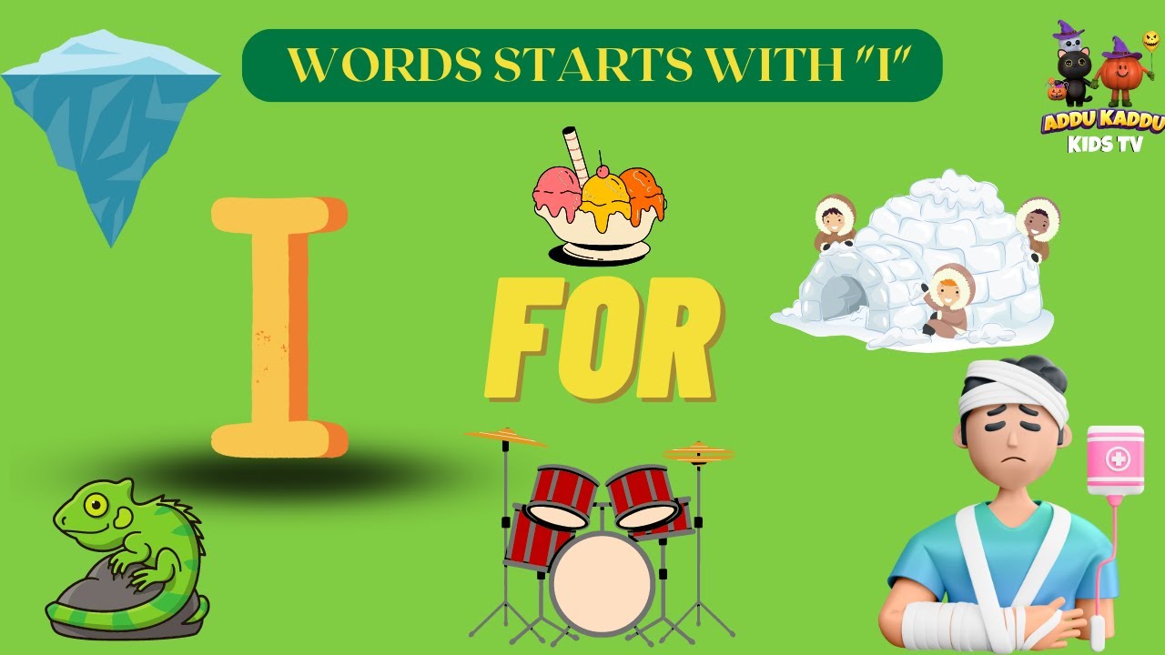 WORDS STARTING WITH I | Letter I | Letter I Sound | Objects Beginning ...