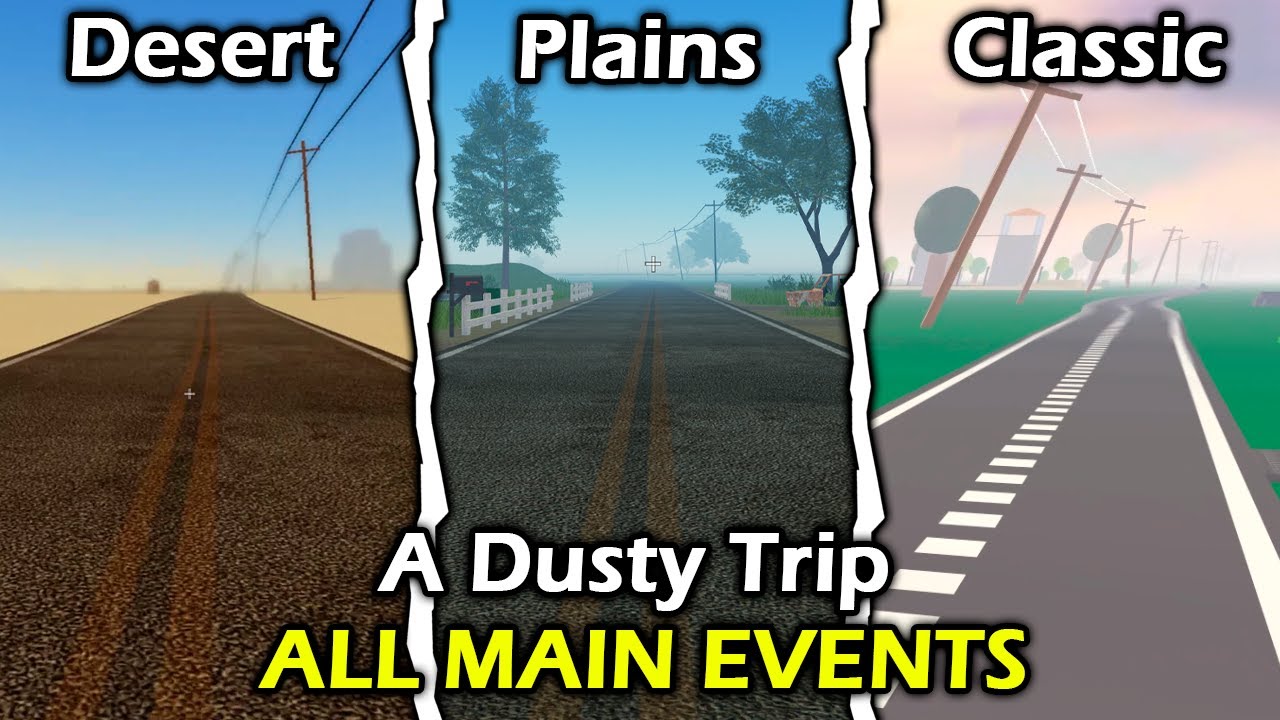 A Dusty Trip - Desert + Plains + Classic - (All Main Events) - Roblox ...