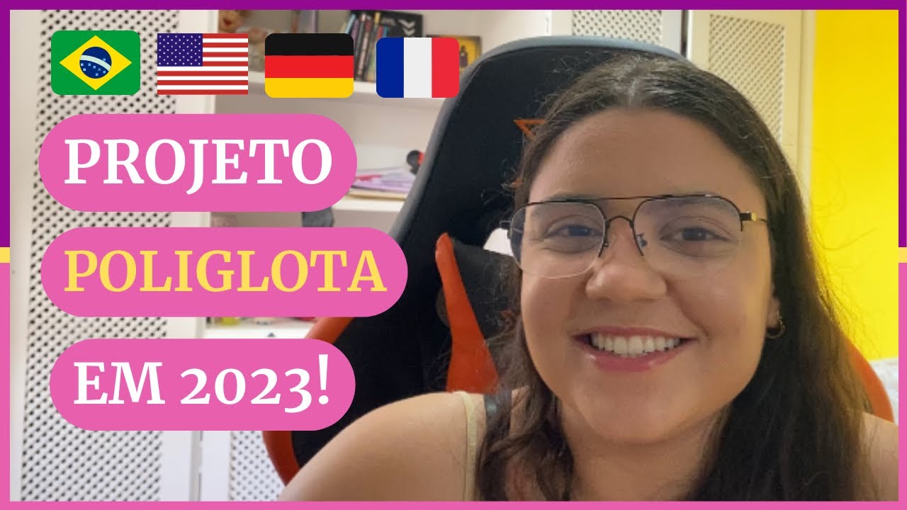projeto poliglota para 2023 | como vou estudar? - YouTube