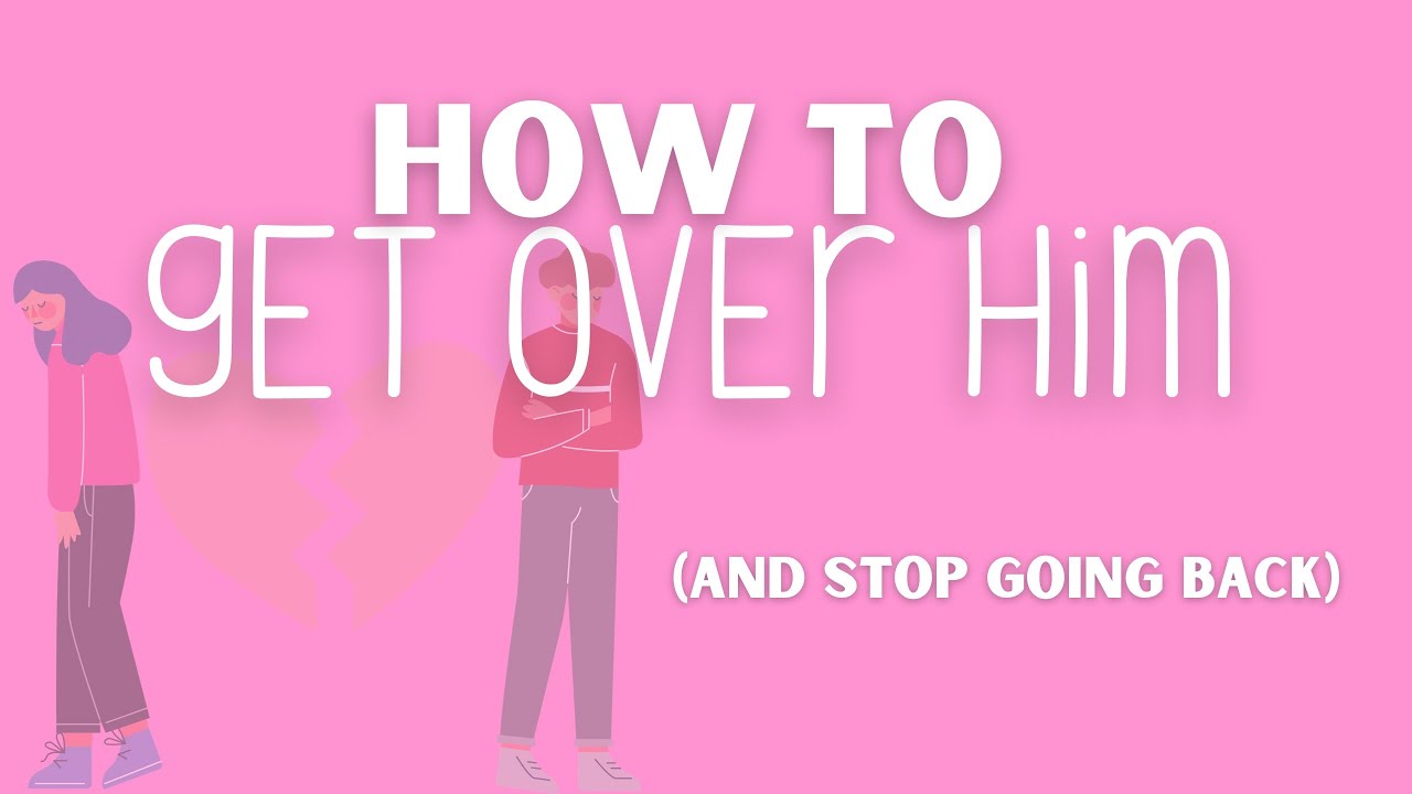 How to Get Over Him | The Hey, Girlfriend Podcast | Ep 44 | Kindall D ...