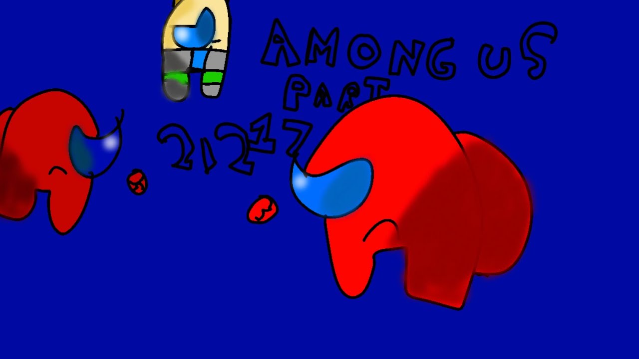 Among us Part - 17 2/2 THE POWER OF AMONG US: the fight - YouTube