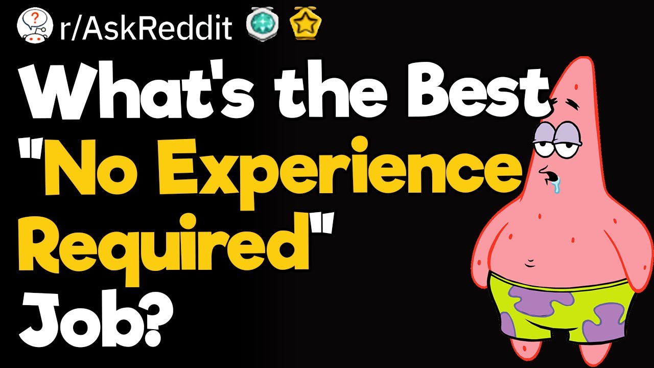 What's The Best "No Experience Required "Job? - YouTube
