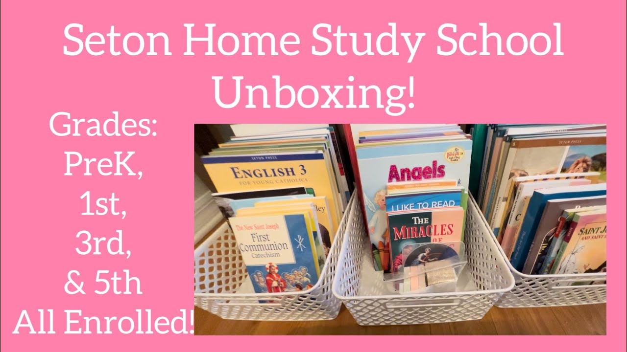 Seton Home Study School Enrollment Unboxing! Grades PreK, 1st, 3rd and ...