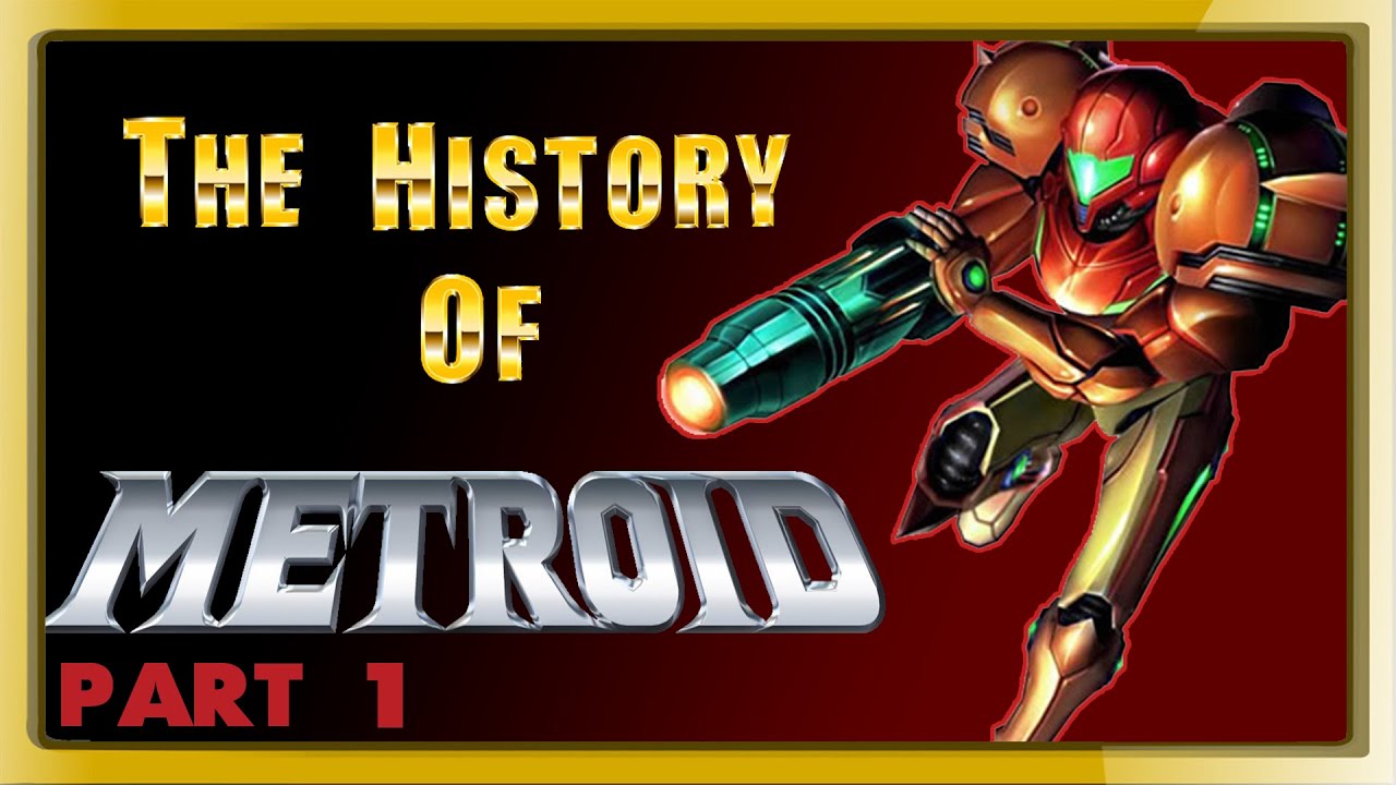 The History of Metroid - PART 1 - (retrospective) - YouTube