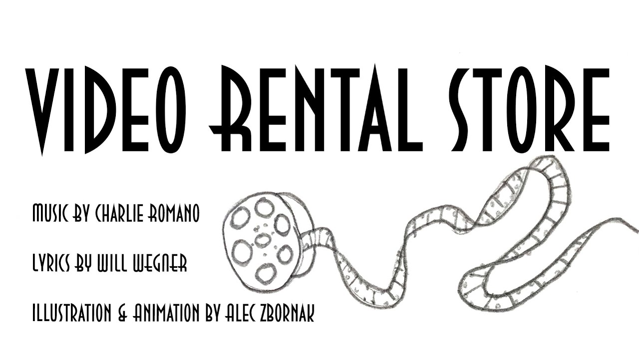 Video Rental Store: An Original, Animated Micro-Musical - YouTube
