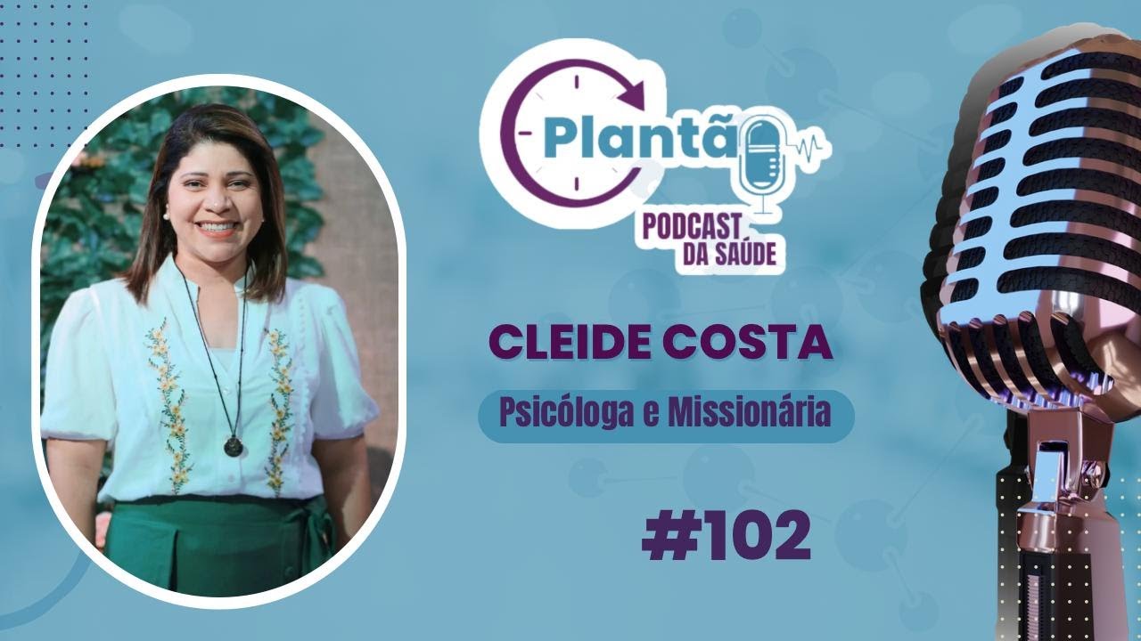 CLEIDE COSTA | PLANTÃO PODCAST #102 - YouTube