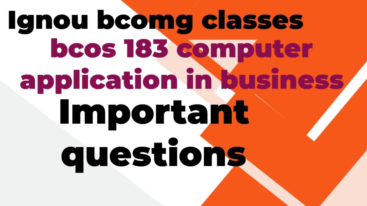ignou computer applications in business important topics - YouTube