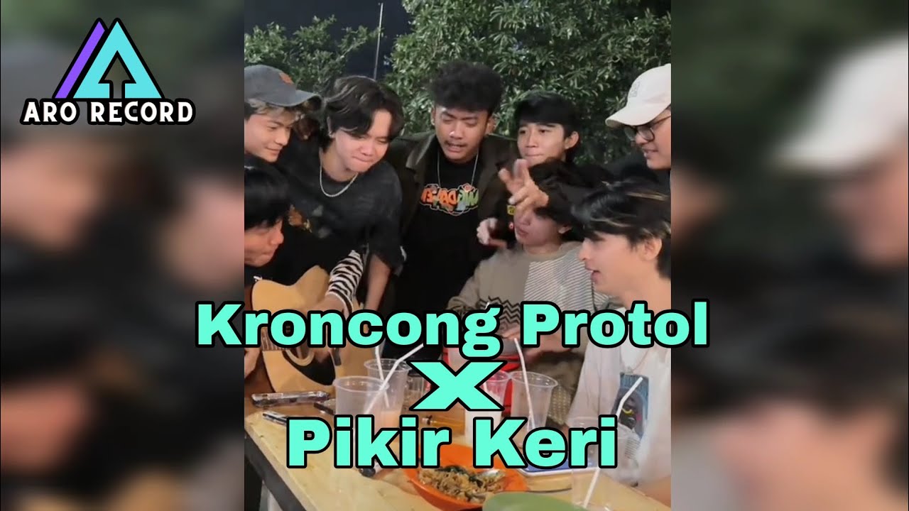 Tongkrongan Viral !!! Kroncong Protol X Pikir Keri Cover Lisef Alfio ...