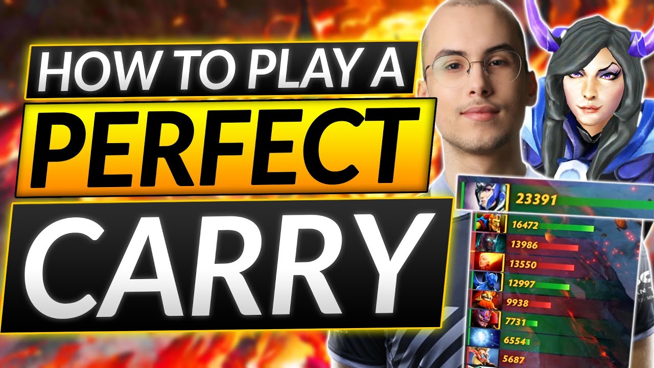 How to Play A PERFECT CARRY - These Tips CHANGE EVERYTHING - Dota 2 ...