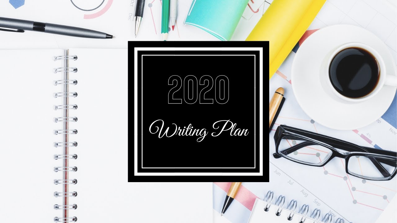 How To Plan Your 2020 Writing Schedule - YouTube
