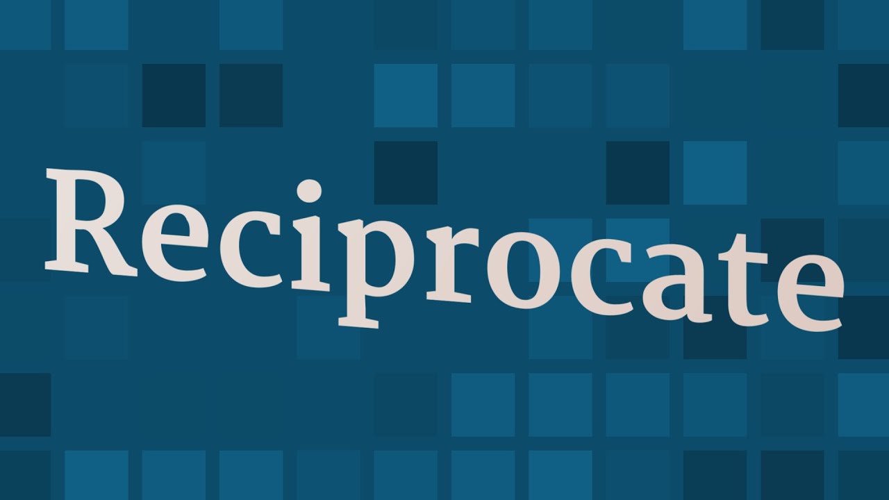 RECIPROCATE pronunciation • How to pronounce RECIPROCATE - YouTube