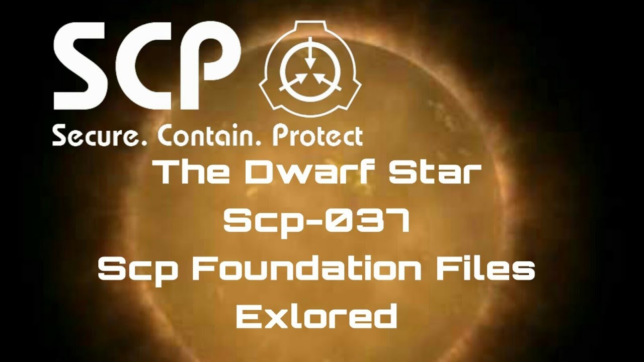 SCP-037, the dwarf star , SCP Foundation Files, Explored - YouTube