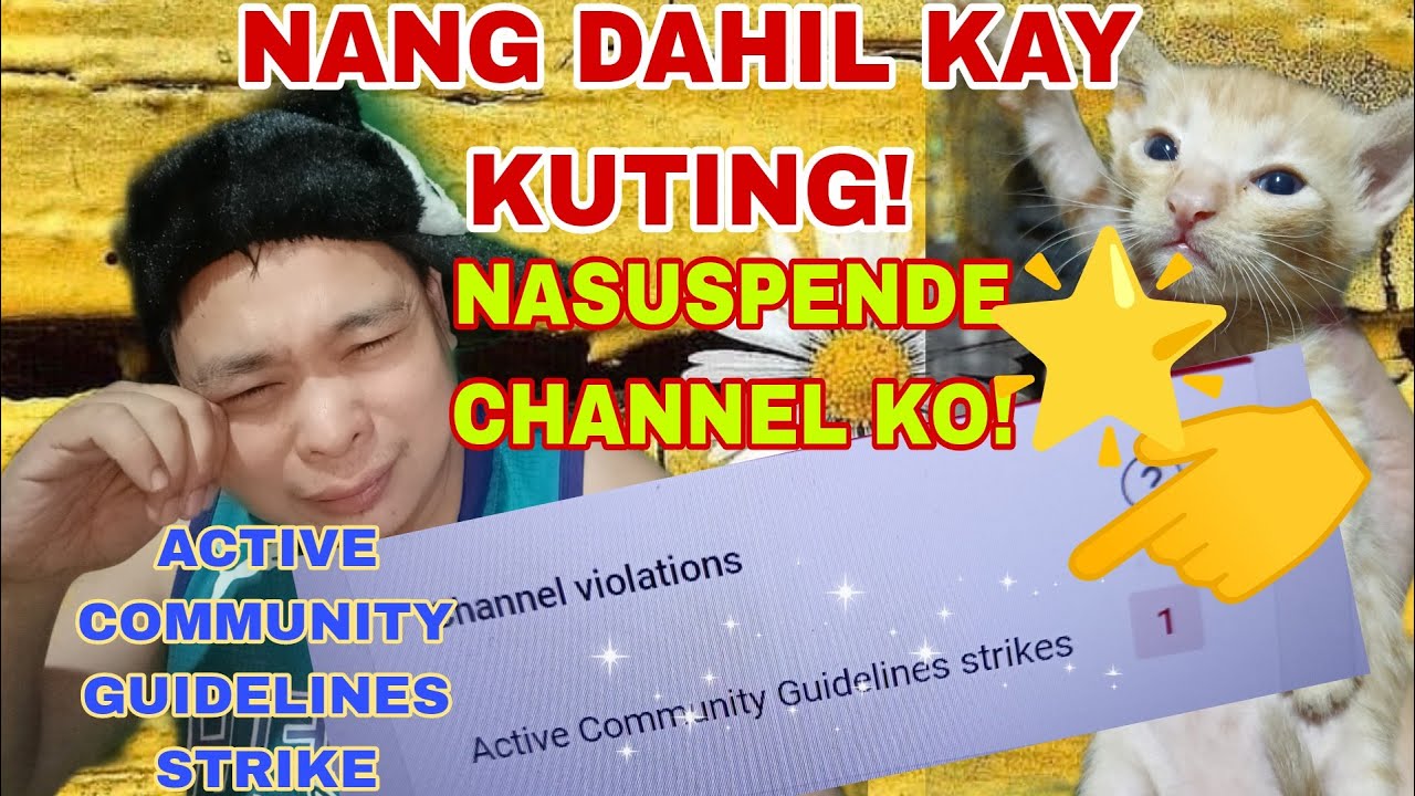 NASUSPENDE CHANNEL KO! NANG DAHIL KAY KUTING | ACTIVE COMMUNITY ...