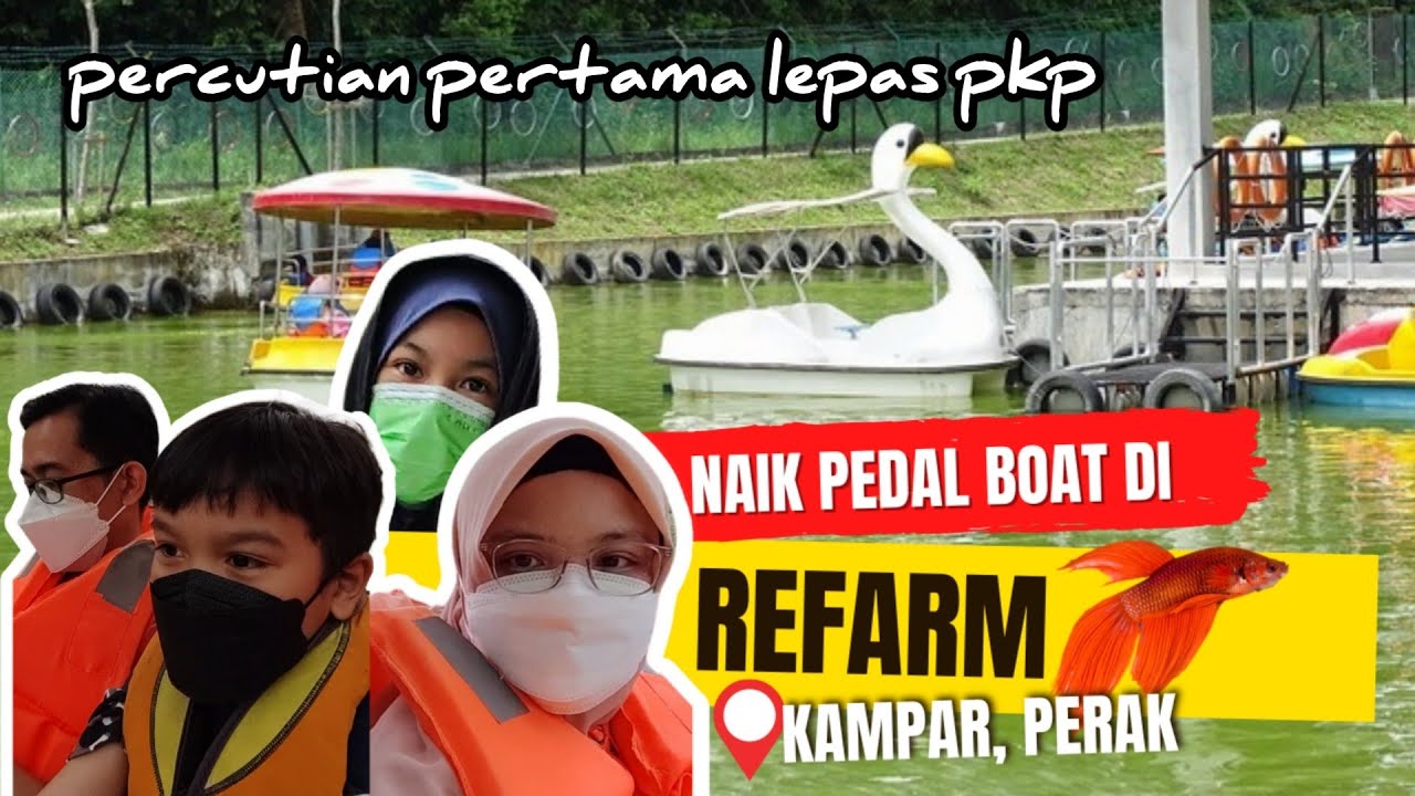 Jalan-jalan di Refarm Kampar Perak Selepas Tamat Pkp 3 - YouTube