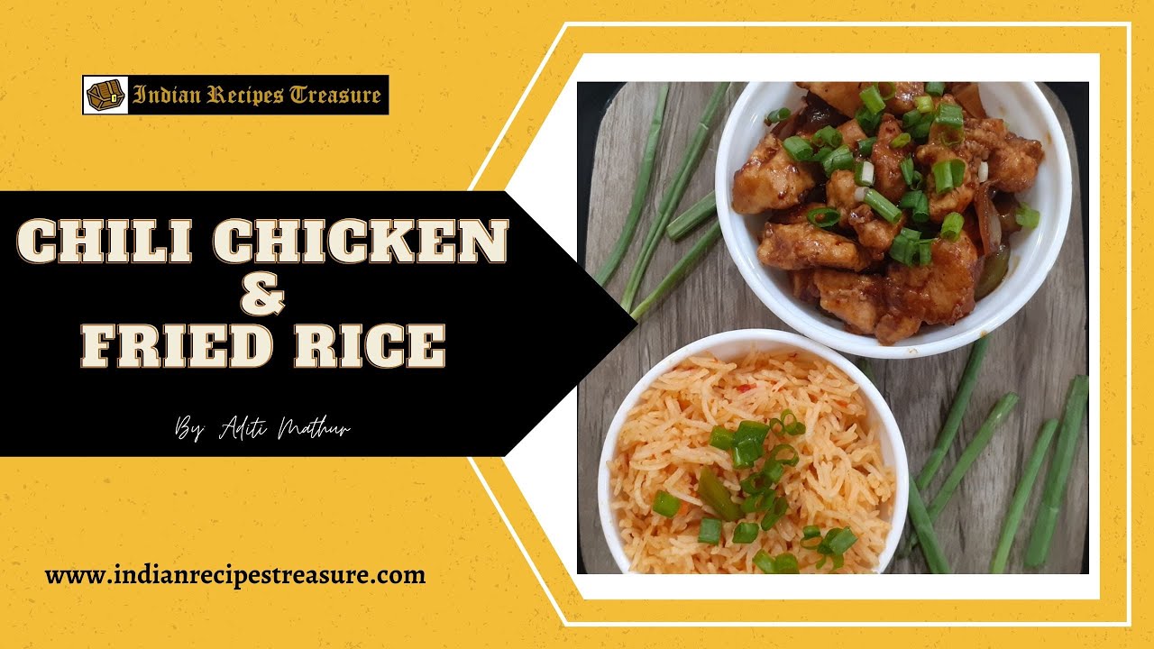Chili Chicken & Fried Rice | Chili chicken with veg schezwan fried rice ...