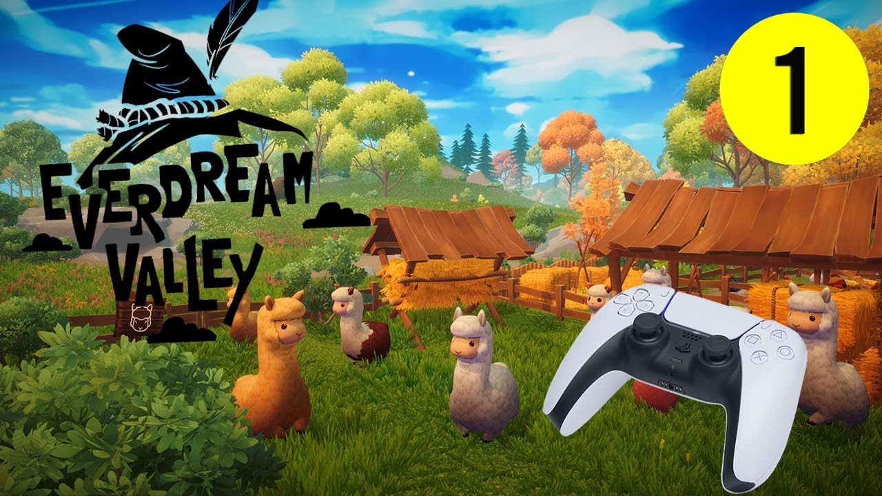 Everdream Valley - PS5 Gameplay #1 - YouTube